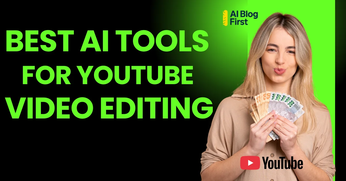 9 Best AI Tools for YouTube Video Editing 2026 | Edit Fast