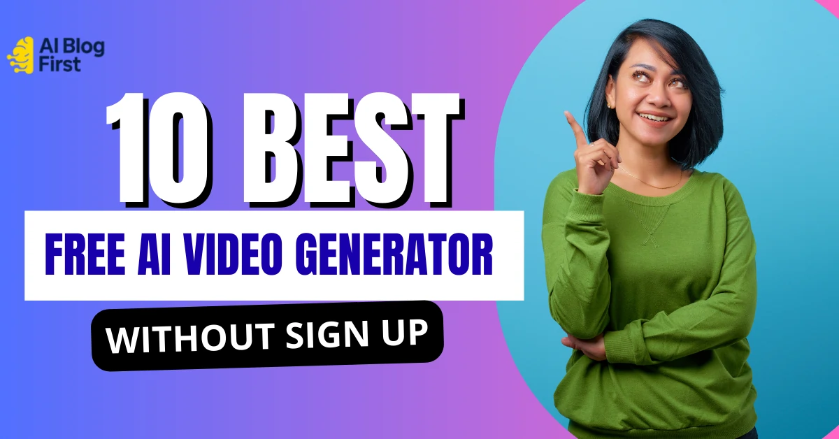 Try 10 Best Free AI Video Generator Without Sign Up 2026